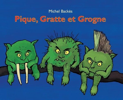 pique gratte et grogne by Backès, Michel Book The Fast Free Shipping | eBay