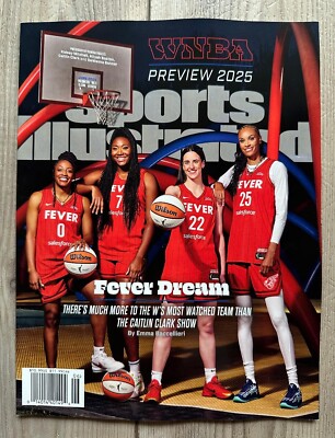 FEVER DREAM WNBA Preview SPORTS ILLUSTRATED Mag June 2025 CAITLIN CLARK ...