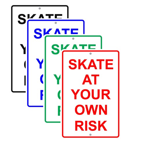 Skate At Your Own Risk Park Security Safety Novelty Decor Aluminum ...