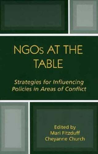 NGOs at the Table: Strategies for Influencing Policy in Areas of ...
