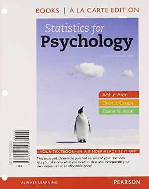 Statistics for Psychology, - Loose Leaf, by Aron Ph.D. Arthur ...