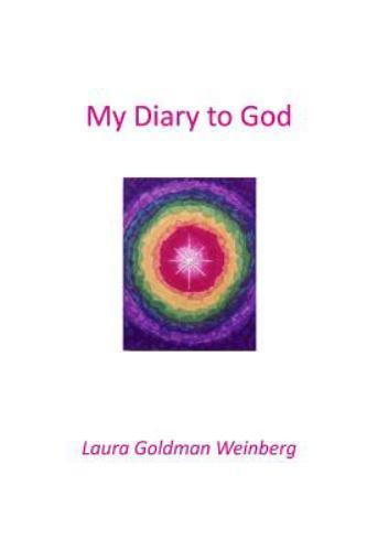 My Diary to God by Laura Weinberg (2014, Trade Paperback) for sale ...