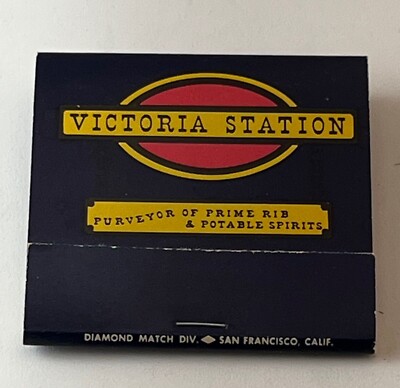 Vintage Matchbook Victoria Station Purveyor of Prime Rib & Potable ...