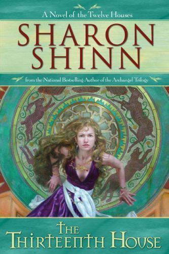 The Thirteenth House by Shinn, Sharon 9780441013685| eBay