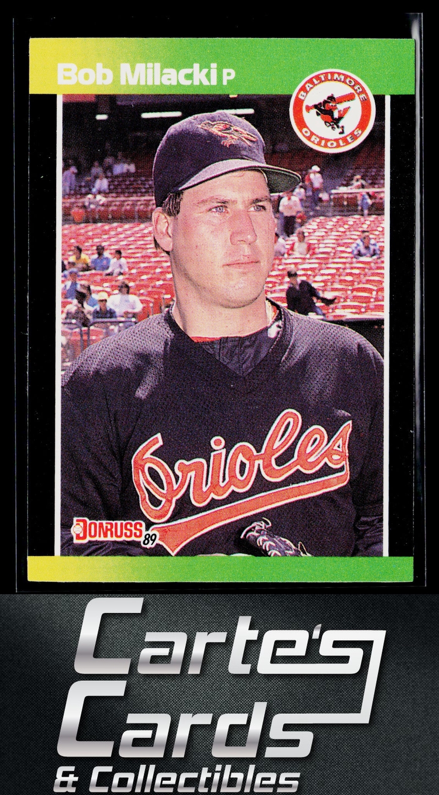 Bob Milacki 1989 Donruss Baseball's Best #254 Baltimore Orioles Rookie ...