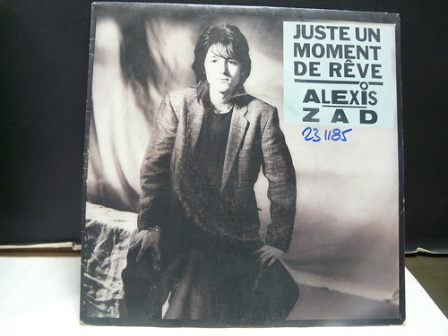 ALEXIS ZAD Juste un moment de reve 883189 7 | eBay
