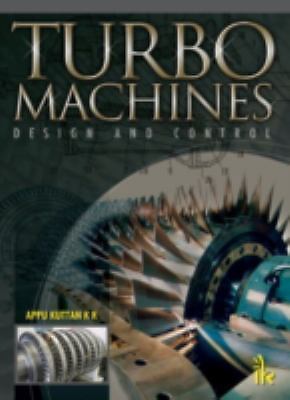 Turbo Machines Design and Control by Appu Kuttan (2013, Trade Paperback ...