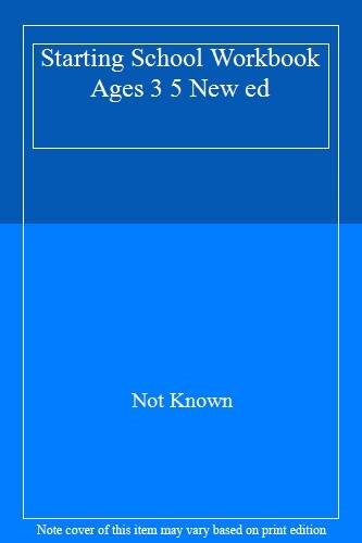Starting School Workbook Ages 3 5 New ed By Not Known | eBay