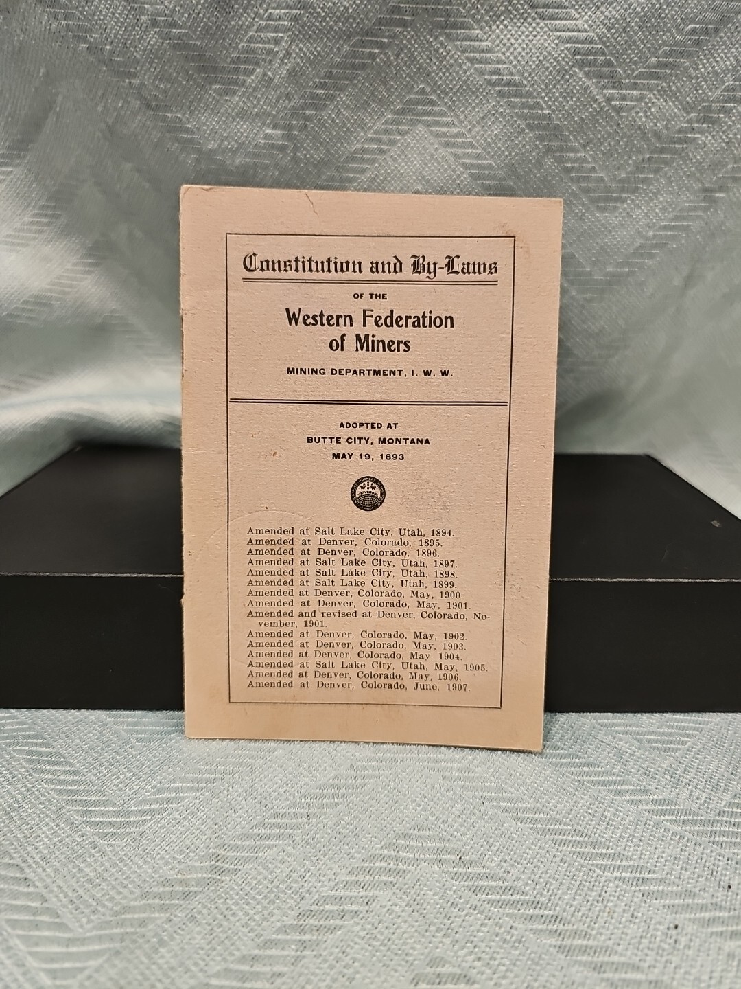 Constitution And By-Laws Western Federation Of Miners, Butte City ...