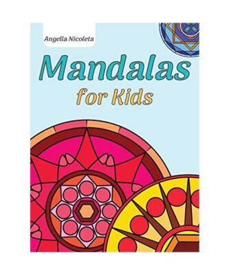 Mandalas for Kids: Ages 1+ My First Mandalas Coloring Book, Angella ...