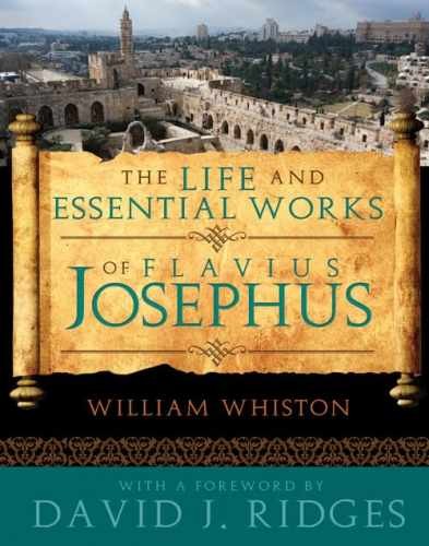 The Life and Works of Flavius - Paperback, by William Whiston; David ...