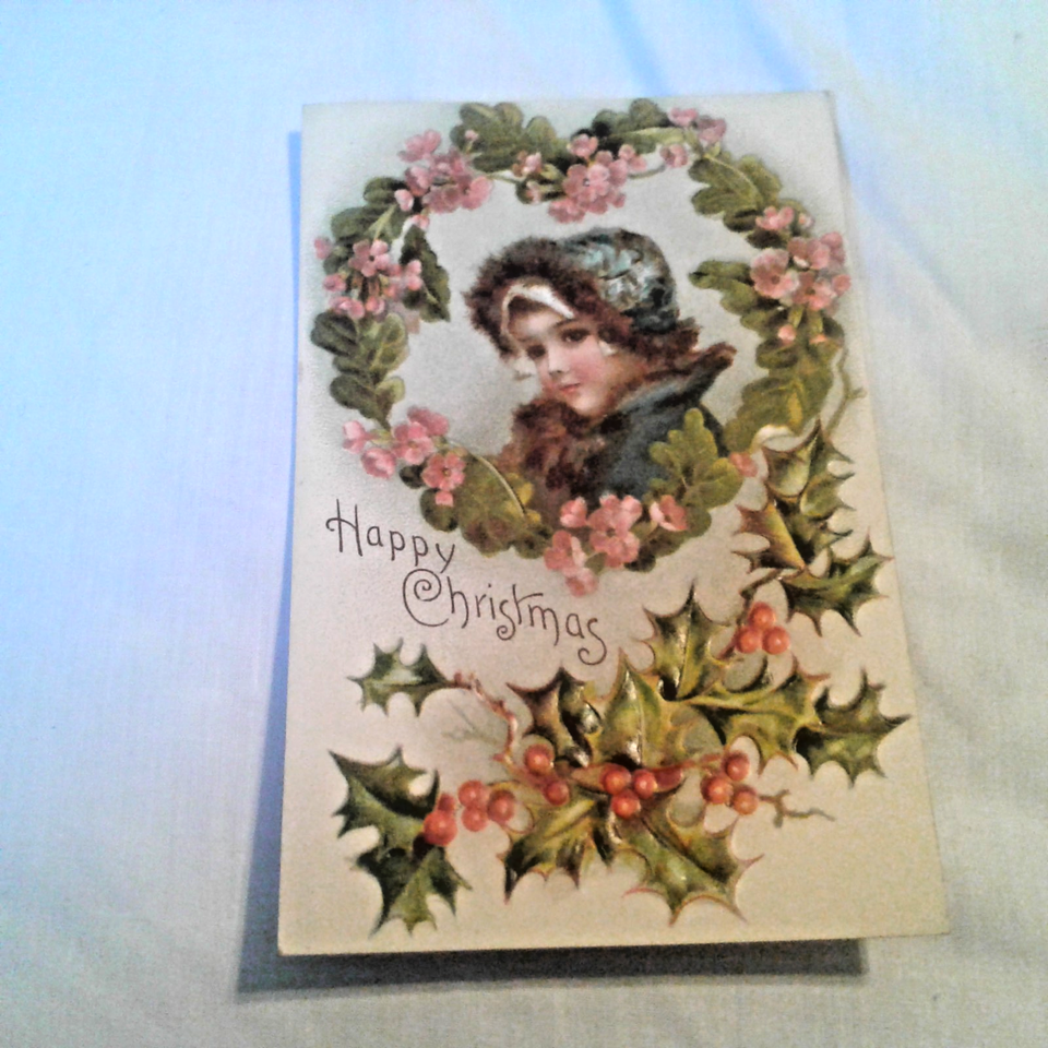 CHRISTMAS:"HAPPY CHRISTMAS" - YOUNG GIRL/WREATH - EMBOSSED - 1900,S ...