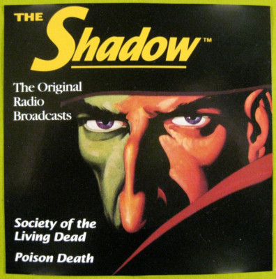 The Shadow - The Original Radio Broadcasts (Society / Poison Death) (CD ...