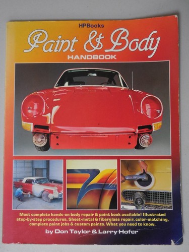 Paint & Body Handbook HP Books Don Taylor & Larry Hofer 1984 VG ...