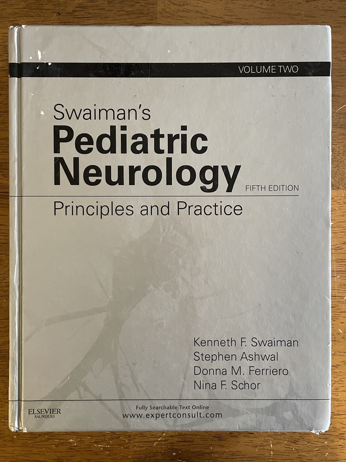Swaiman's Pediatric Neurology Set : Principles and Practice, 2-Volume ...