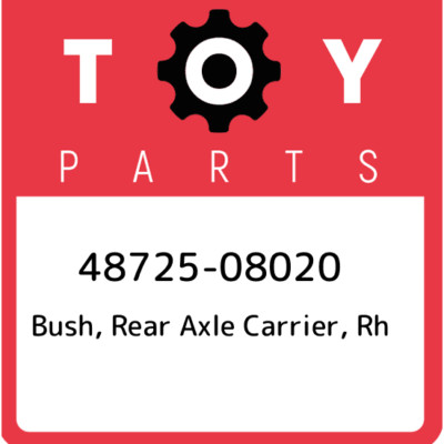 48725-08020 Toyota Bush, rear axle carrier, rh 4872508020, New Genuine ...