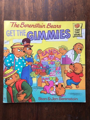 1988 “The Berenstain Bears Get The Gimmies” Paperback Book (MH156) | eBay