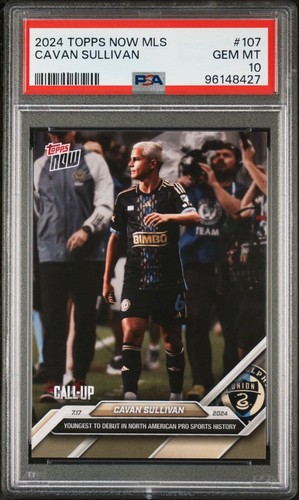 2024 Topps Now MLS Cavan Sullivan Youngest American Debut #107 PSA 10 ...