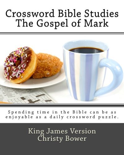 Crossword Bible Studies - The Gospel of Mark: King James Version by ...