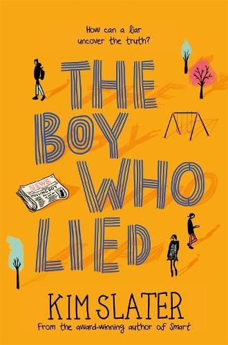Kim Slater The Boy Who Lied (Paperback) (UK IMPORT) 9781509842285| eBay