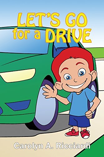 LET'S GO FOR A DRIVE By Carolyn A Ricciardi **BRAND NEW** 9781480969674 ...