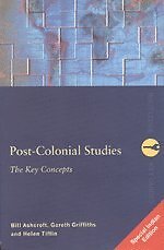 POST-COLONIAL STUDIES: THE KEY CONCEPTS (ROUTLEDGE KEY By Bill Ashcroft ...