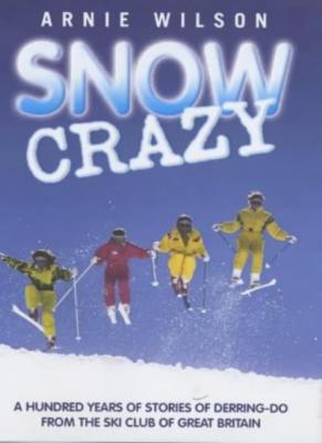 Snow Crazy By Arnie Wilson | eBay Australia