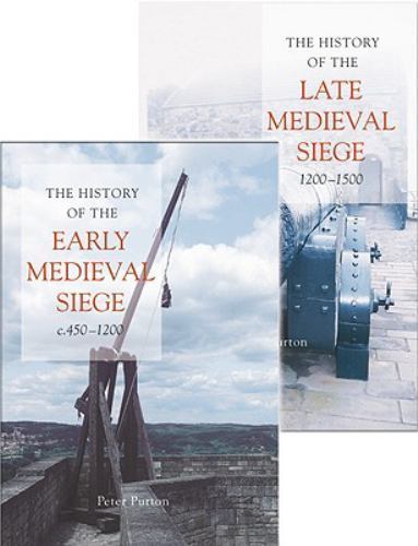 History of the Early and Late Medieval Siege [2 Volume Set] : Two ...