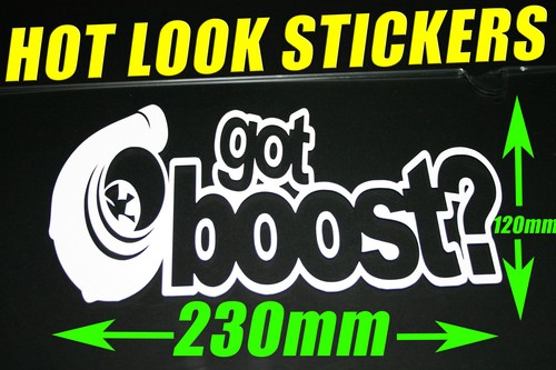 Got Boost ? Sticker Decal JDM GTI Drift Garrett Turbo HKS IHI DRAG ...