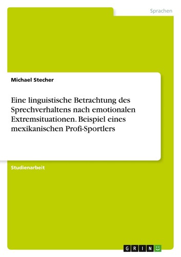Michael Stecher | Eine linguistische Betrachtung des Sprechverhaltens ...
