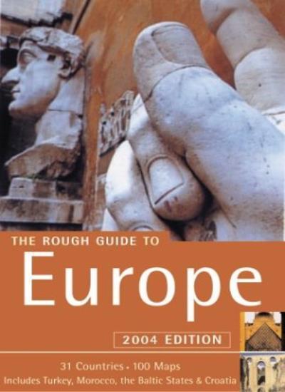 The Rough Guide to Europe 2004 (Rough Guide Travel Guides) By Rough ...