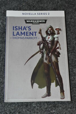 Isha's Lament Thomas Parrott Novella Series 2 WARHAMMER 40K paperback ...