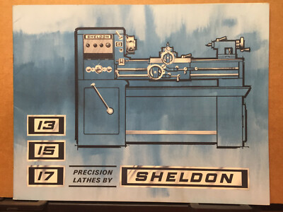 Vtg Sheldon Machine Co Trade Catalog 13 15 17" Lathes 1965 Tools | eBay