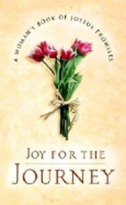 Joy for the Journey: A Woman's Book of Joyful Promises by J Countryman ...