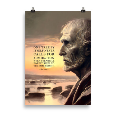 Seneca Posters - One Tree By Itself - Stoic Posters - Stoic Quotes | eBay