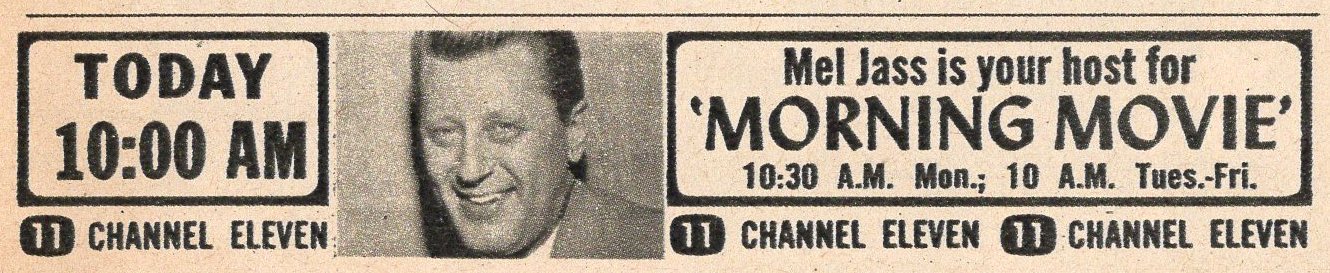 1961 KTTV TV AD ~ MEL JASS HOST FOR MORNING MOVIE in LOS ANGELES ...