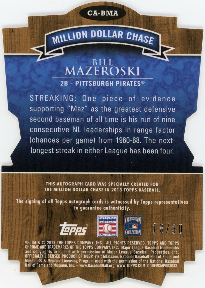 Pirates Bill Mazeroski Maz 2013 Topps Million Dollar Chase Die Cut Auto ...