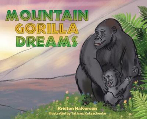 Mountain Gorilla Dreams by Kristen Halverson | eBay