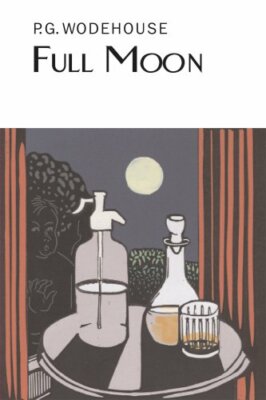 Full Moon (Everyman's Library P G WODEHOUSE) by Wodehouse, P.G ...