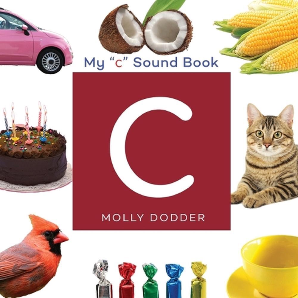 My C Sound Book by Molly L. Dodder Paperback Book 9781088289327 | eBay
