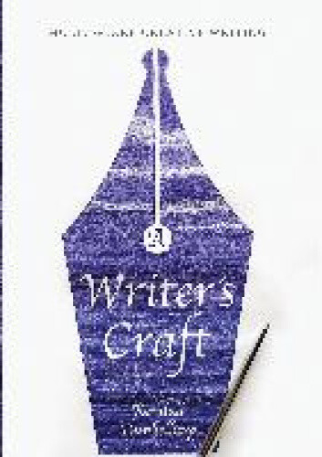 A Writer's Craft: Multi-Genre Creative Writing by Dunkelberg, Kendall ...