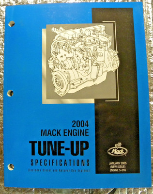 2004 Mack Engine Tune-up Specifications Manual Domestic includes ...
