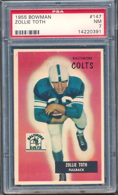 1955 Bowman Football Set-Break #147: ZOLLIE TOTH Baltimore Colts ~ PSA ...