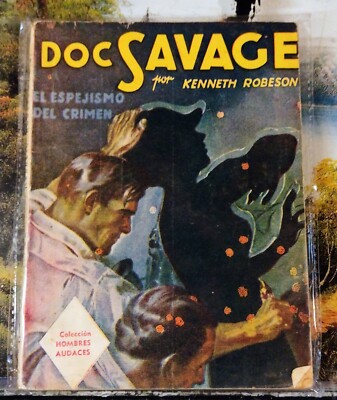 Comic "DOCSAVAGE: El espejismo del crimen "HOMBRES AUDACES KENNETH ...