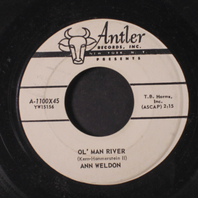 ANN WELDON: ol' man river / you're hurtin' me ANTLER 7" Single 45 RPM ...