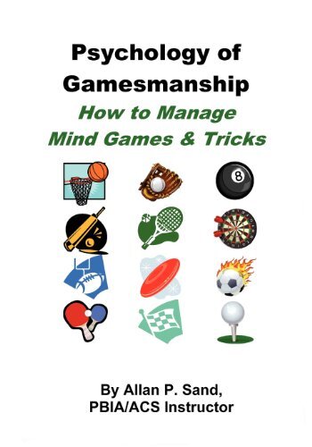 The Psychology of Gamesmanship - Gamesmanship Tricks and Traps : How to ...