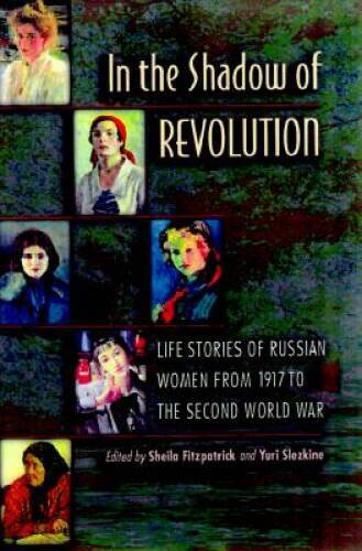 In the Shadow of Revolution - Paperback By Fitzpatrick, Sheila - GOOD ...