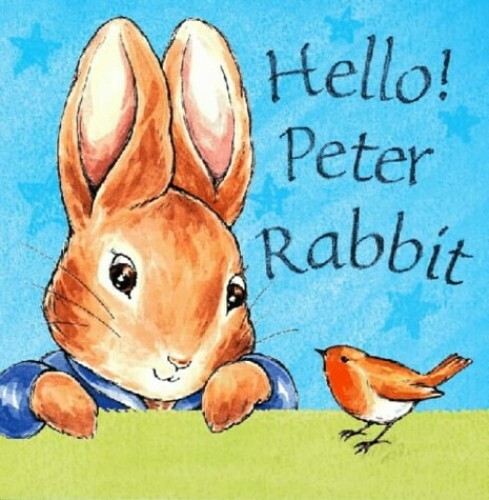 Peter Rabbit Nursery: Hello Peter Rabbit - Touch & by Potter, Beatrix ...