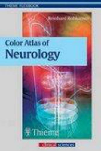 Color Atlas of Neurology by Reinhard Rohkamm (2004, Trade Paperback ...