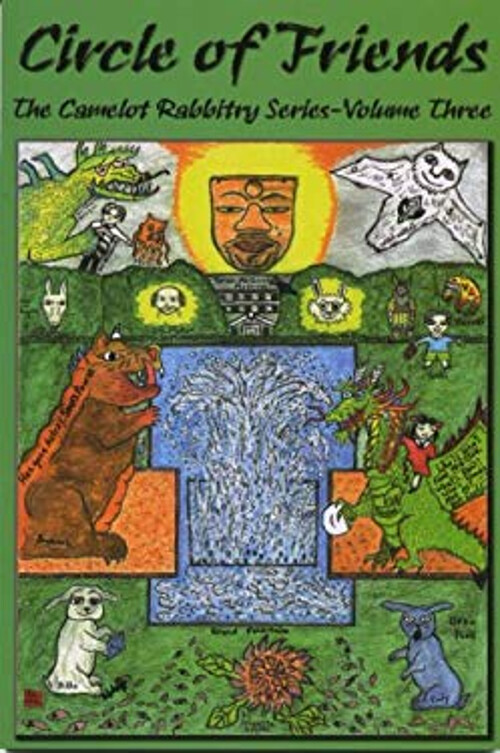 Circle of Friends : The Camelot Rabbitry Series - Volume Three Je ...